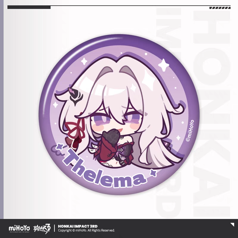 Badge [Honkai Impact 3rd] - Thelema - HONKAI MEME Series – Hobby Addicts